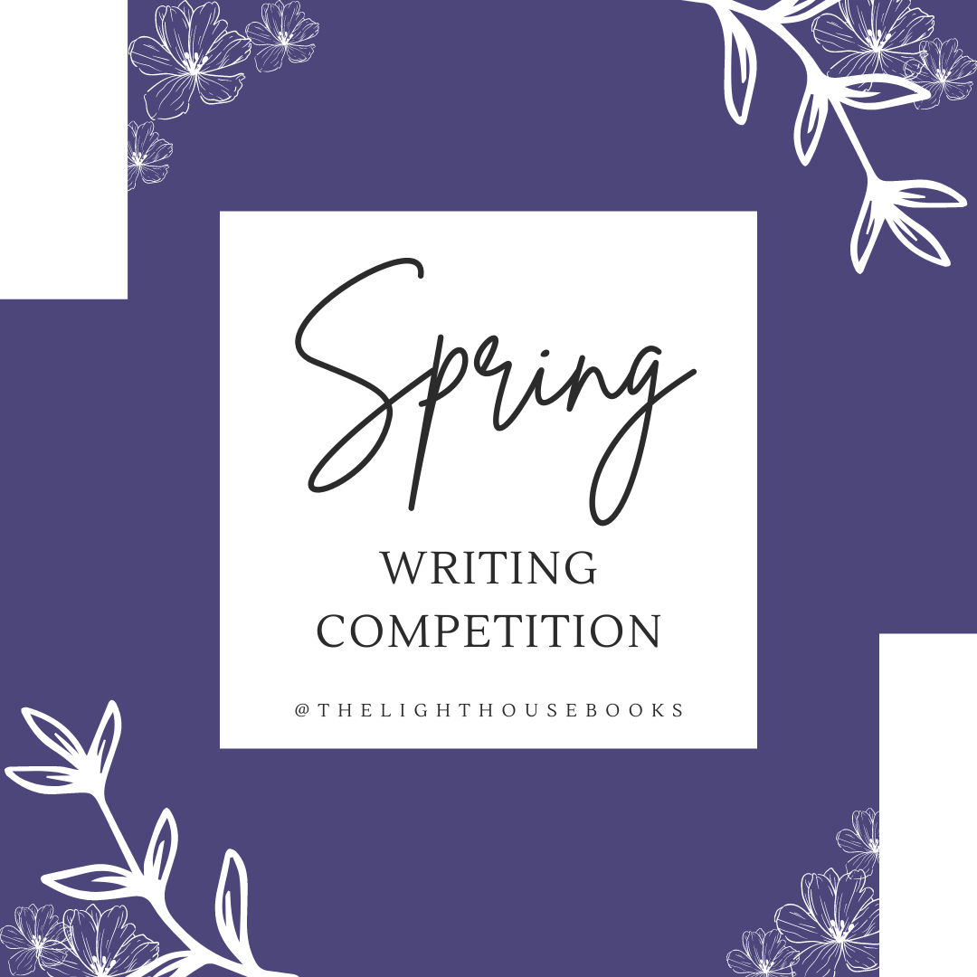 Spring Writing Competition - Lighthousebooks
